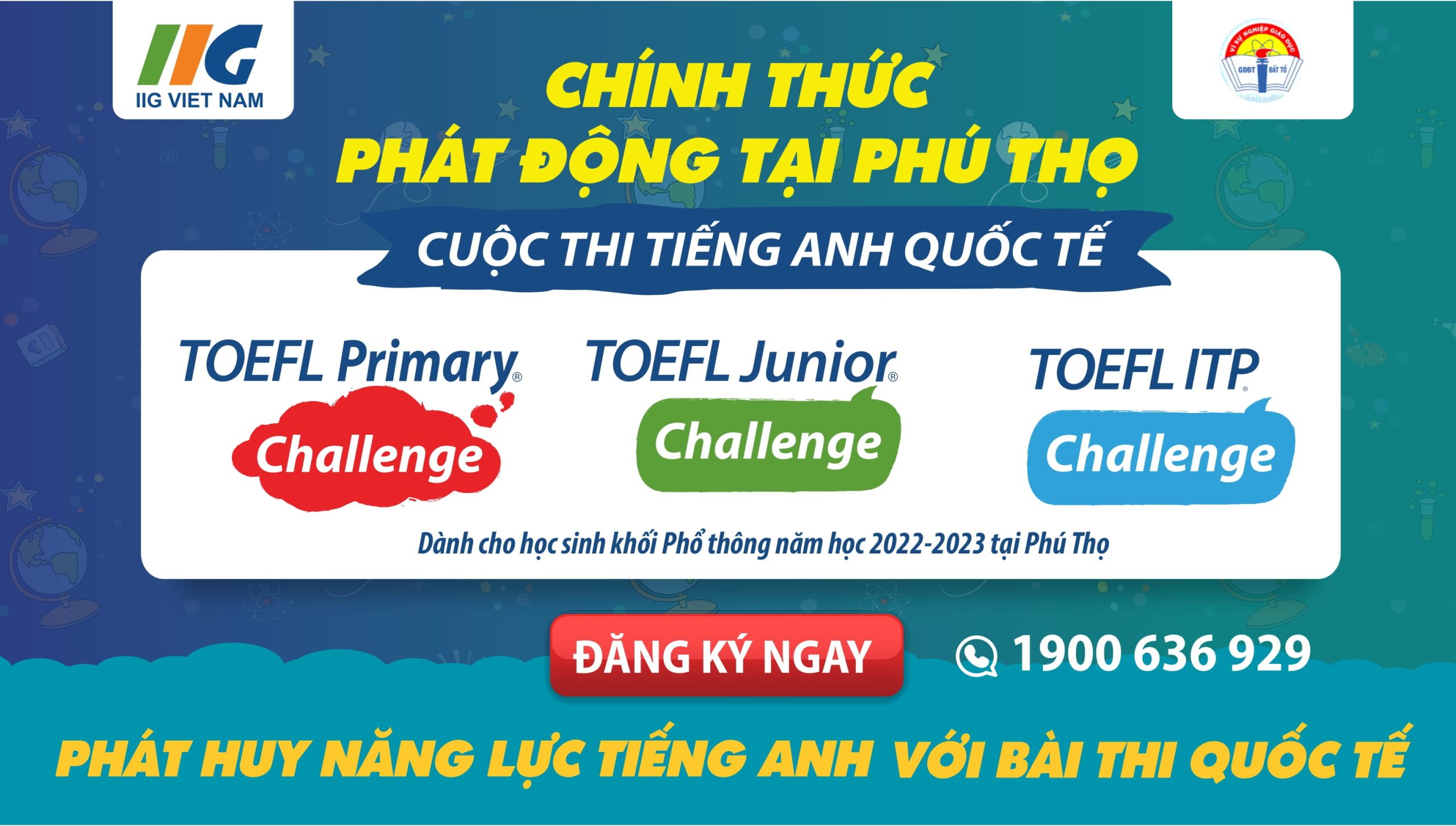 [Phú Thọ] Phát động cuộc thi tiếng Anh quốc tế TOEFL Challenge năm học ...