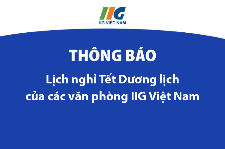 Thông báo Lịch nghỉ Tết Dương lịch 2024 tại các văn phòng IIG Việt Nam