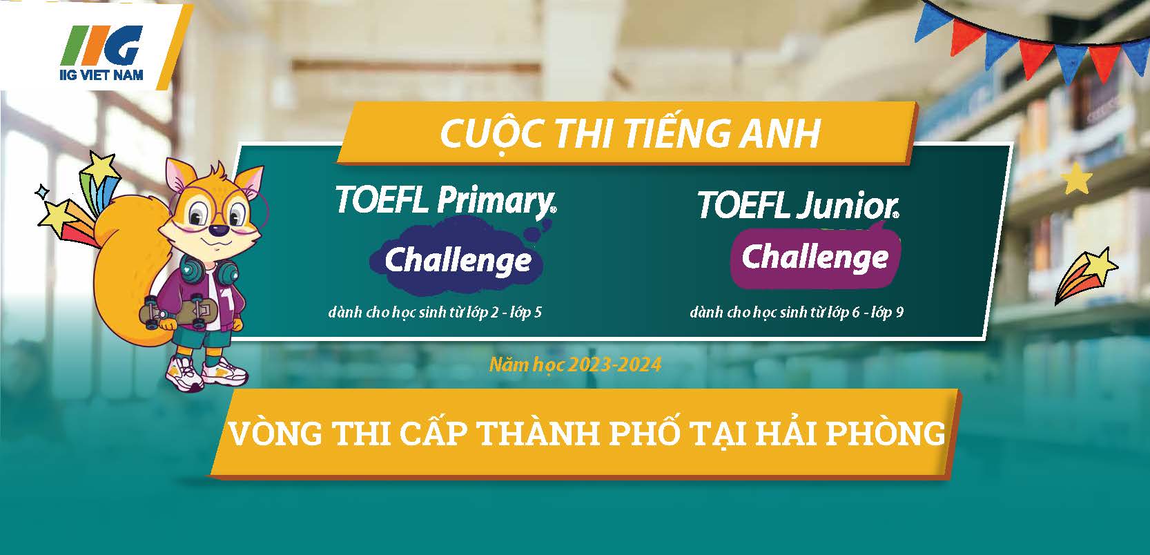 [Hải Phòng] Khởi động vòng thi cấp Thành phố cuộc thi TOEFL Primary & TOEFL Junior Challenge ...