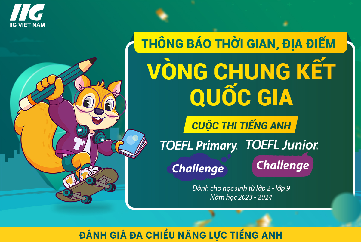 TOEFL Challenge | Tổ chức Giáo dục IIG Việt Nam
